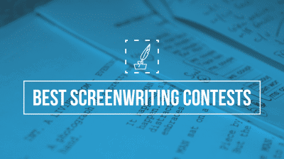 15 Best Screenwriting Contests of 2024